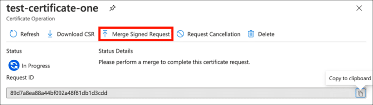 Generate a CSR and Install a Certificate in Microsoft Azure Key Vault ...